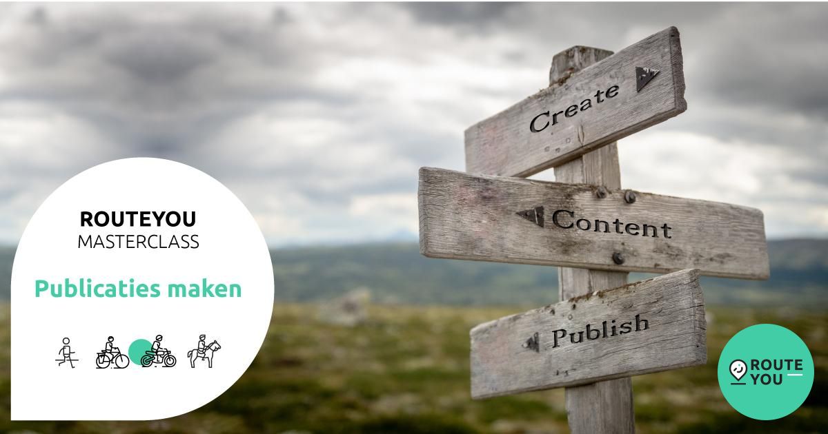 RouteYou Masterclass | De publicatiemogelijkheden van RouteYou | RouteYou